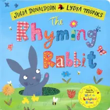 Книга: "The Rhyming Rabbit" - Julia Donaldson. Купить книгу, читать ...